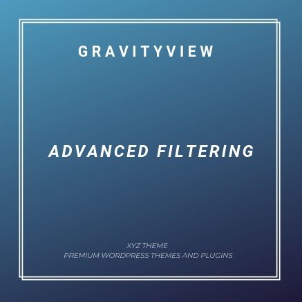 Download GravityView Advanced Filtering Extension 2.1.6 - XYZ Theme