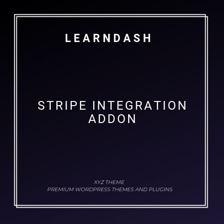 Download LearnDash LMS Stripe Integration Addon 1.6.0 - XYZ Theme