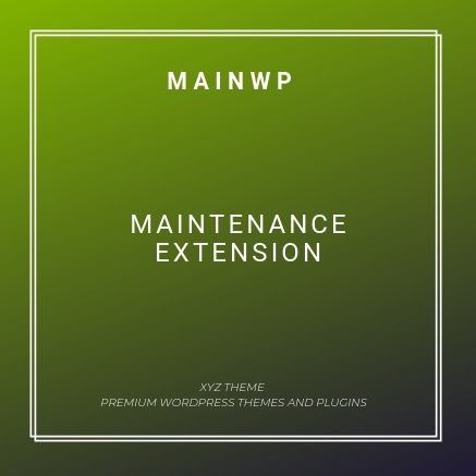 MainWP Maintenance Extension 4.1.2- Download for Wordpress
