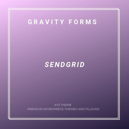 Gravity Forms SendGrid 1.5- Download for Wordpress