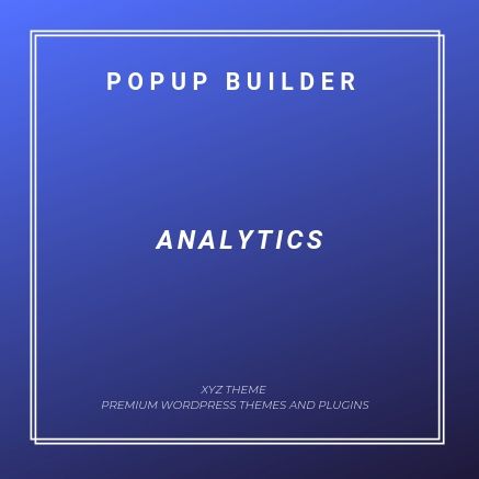 Popup Builder Analytics 4.4- Download for Wordpress