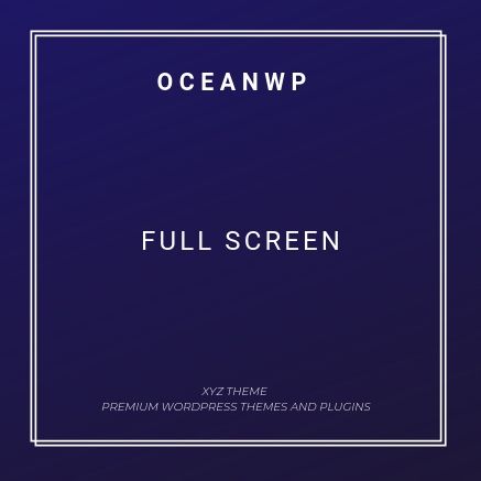 OceanWP Full Screen 2.0.4- Download for Wordpress