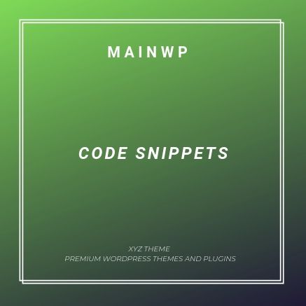 MainWP Code Snippets Extension 4.0.3- Download for Wordpress