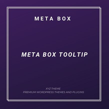 Meta Box Tooltip 1.1.7- Download for Wordpress