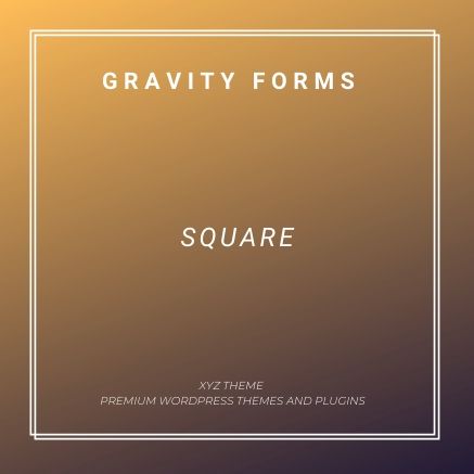 Gravity Forms Square 1.8.1- Download for Wordpress