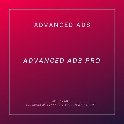 Advanced Ads Pro 2.17.0- Download for Wordpress