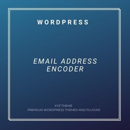 Email Address Encoder Premium 0.3.9- Download for Wordpress