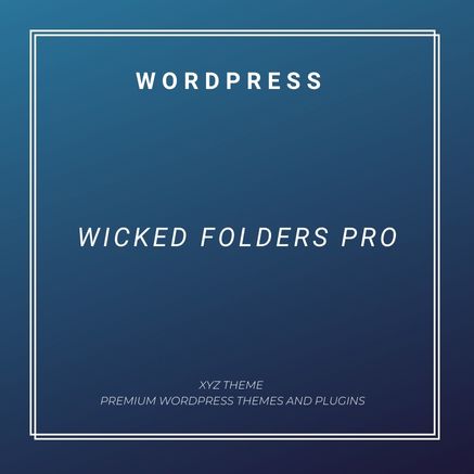 Wicked Folders Pro 2.23.11- Download for Wordpress