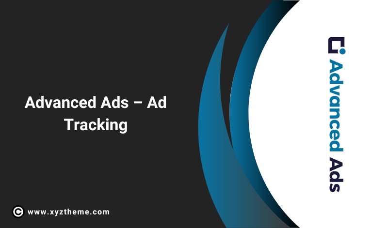Advanced Ads- Ad Tracking 2.3.0 | Download for WordPress [Advanced Ads]