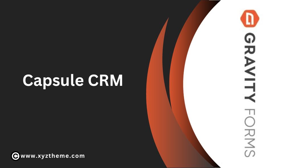 Gravity Forms Capsule CRM 1.8.0 | Download for WordPress [Gravity Forms]
