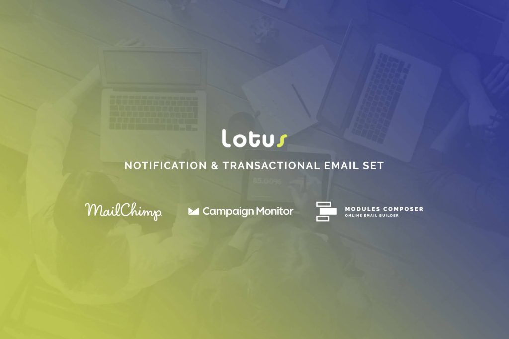 Lotus - Notification Email Templates