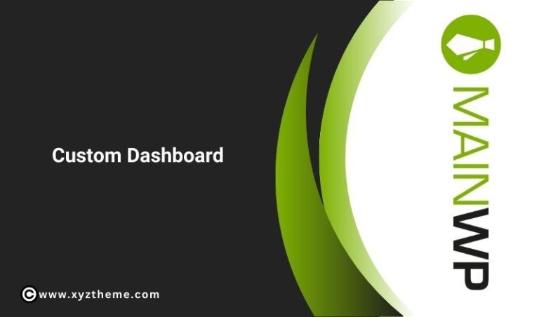 MainWP Custom Dashboard Extension 5.0.1 | Download for WordPress [MainWp]
