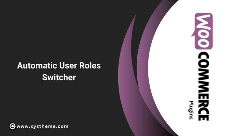 Automatic User Roles Switcher 1.3.0 | Download for WordPress [WooCommerce Plugins]